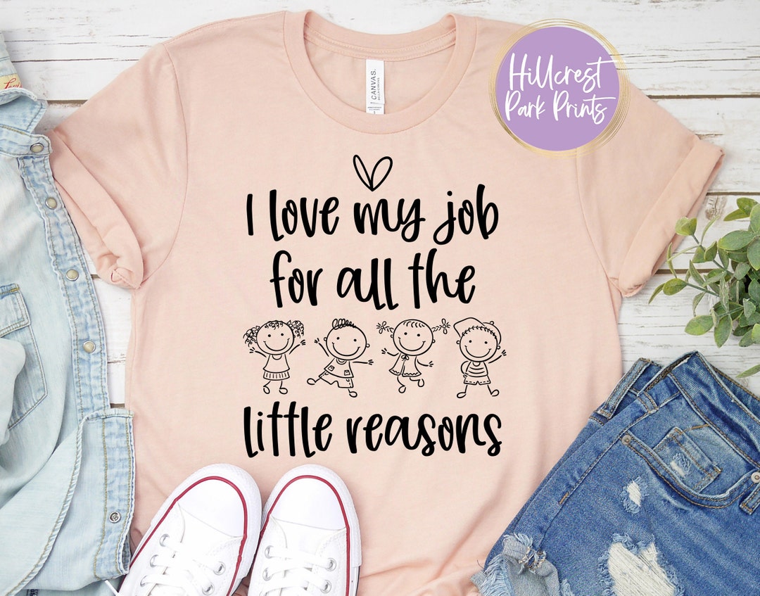 I Love My Job for All the Little Reasons, Teacher SVG, Png, Dxf, Eps ...