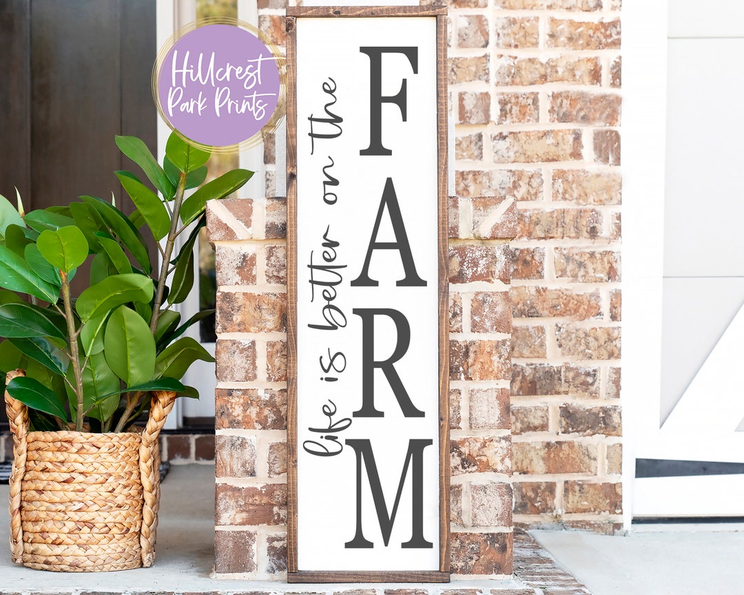 Life is Better on the Farm Sign SVG, Png, Dxf, Spring Decor Svg, Front ...