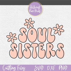 Soul Sisters Retro Hippie SVG, Best Friends Matching Shirt (digital ...