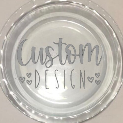 Custom Engraved Glass Pie Plate / Custom Etched Glass Pie | Etsy