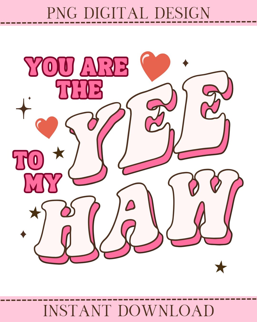 You're the YEE to My HAW Valentines Day Shirt Design - Etsy