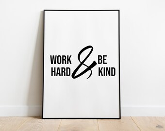 Work Hard Be Kind | Etsy
