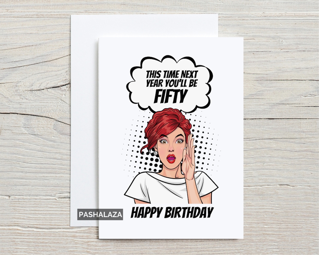 Funny 49th Birthday Card for Him or Her, Cheeky Banter Age Joke ...