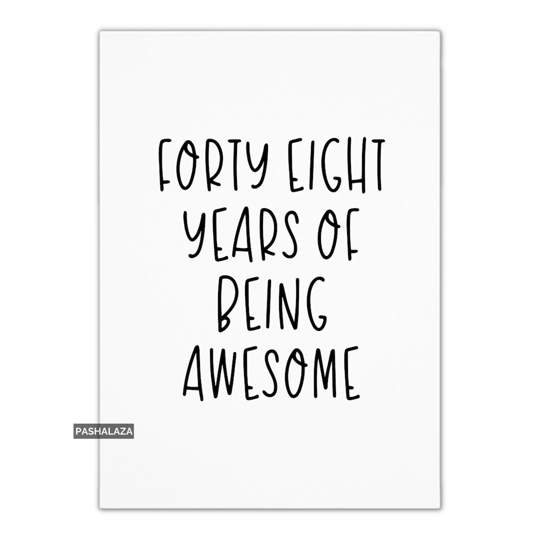 Funny 48th Birthday Card for Him or Her, Age 48 Birthday Card for Men ...