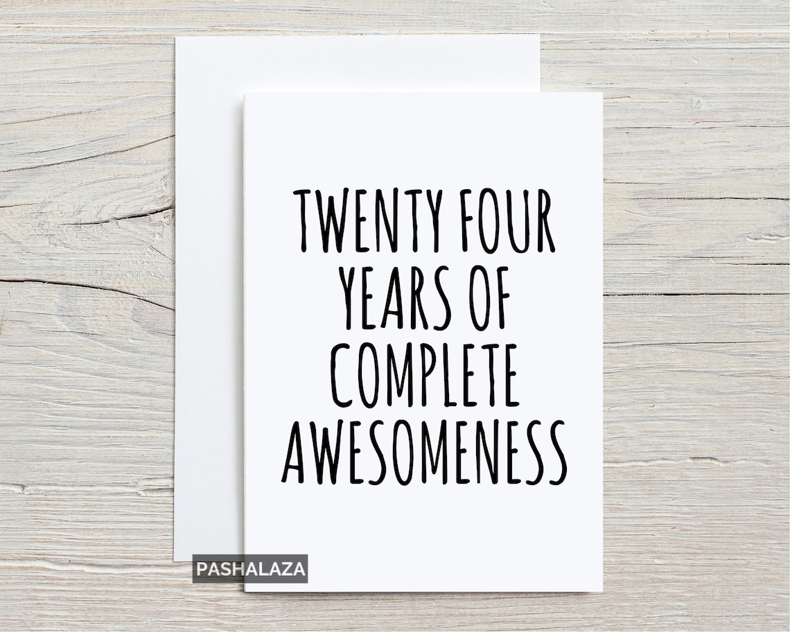 24th Birthday Card Funny Birthday Card for Him or Her Age 24 | Etsy