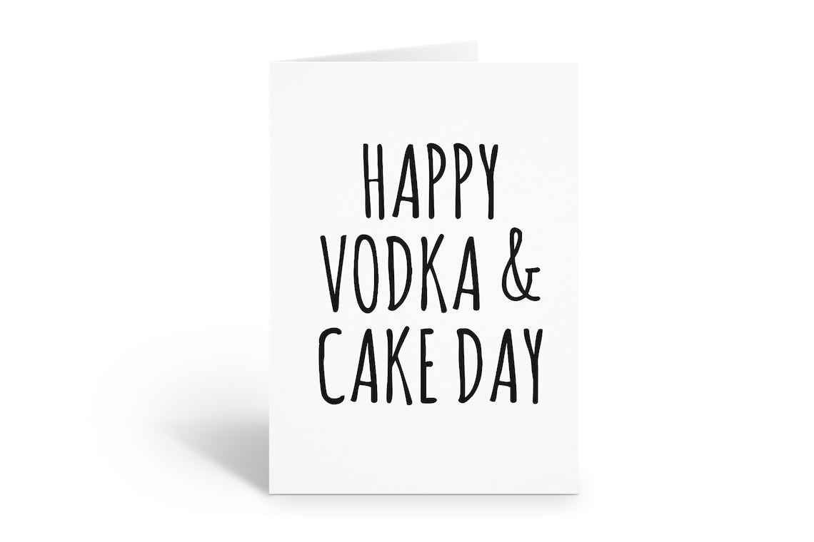 Funny Vodka & Cake Day Birthday Card Novelty Birthday Cards | Etsy