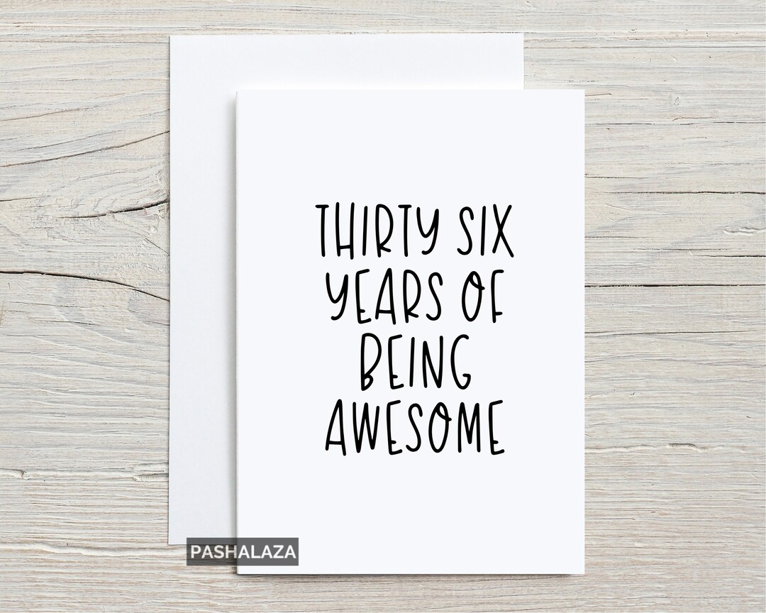 Funny 36th Birthday Card for Him or Her, Age 36 Birthday Card for Men ...