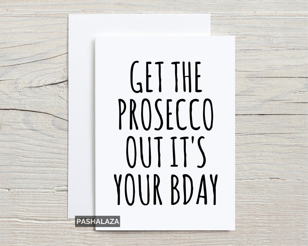 Funny Wine Birthday Card Her, Prosecco Lover Alcohol Quote Greeting ...