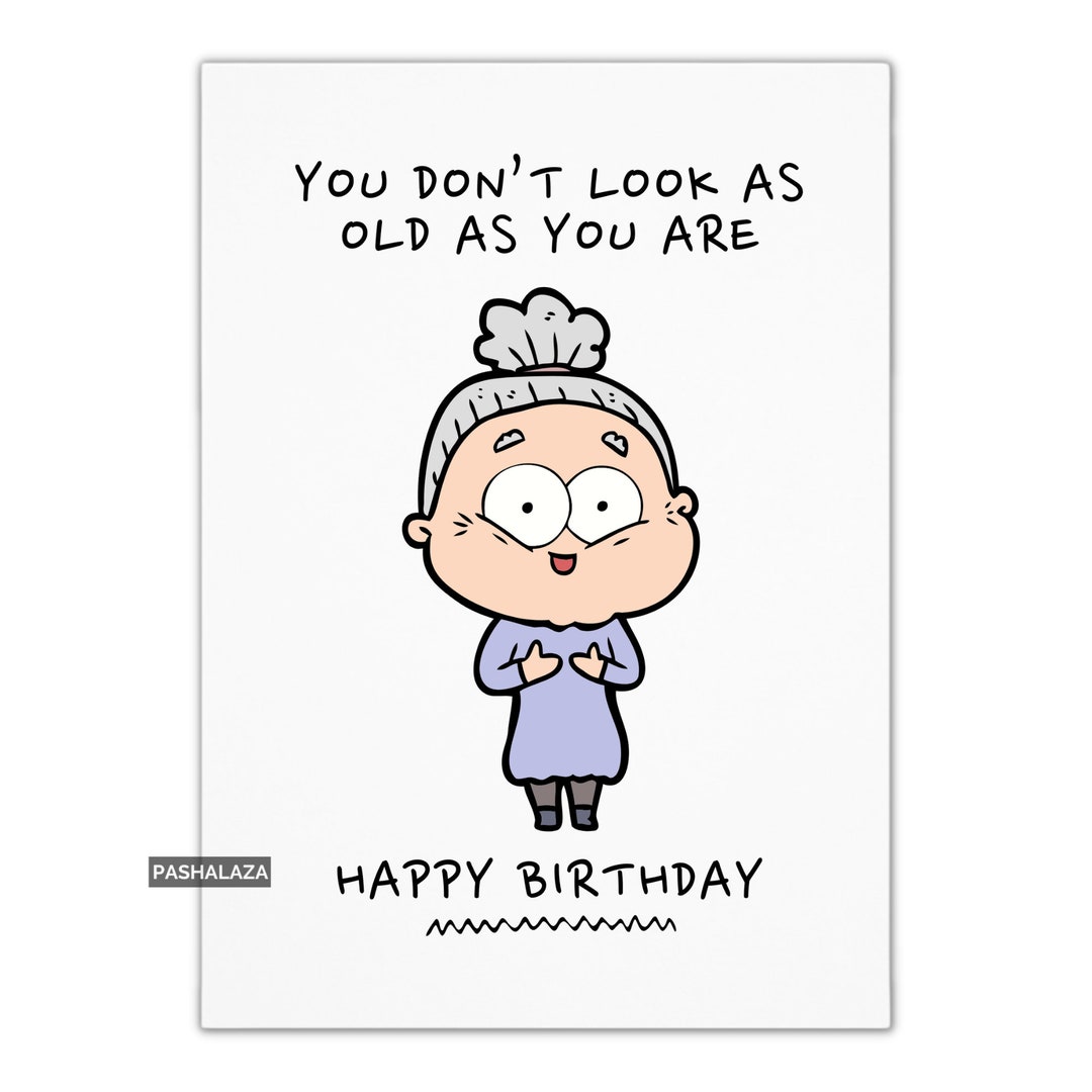 Funny Cheeky Rude Old Age Birthday Card for Him or Her, Humorous ...