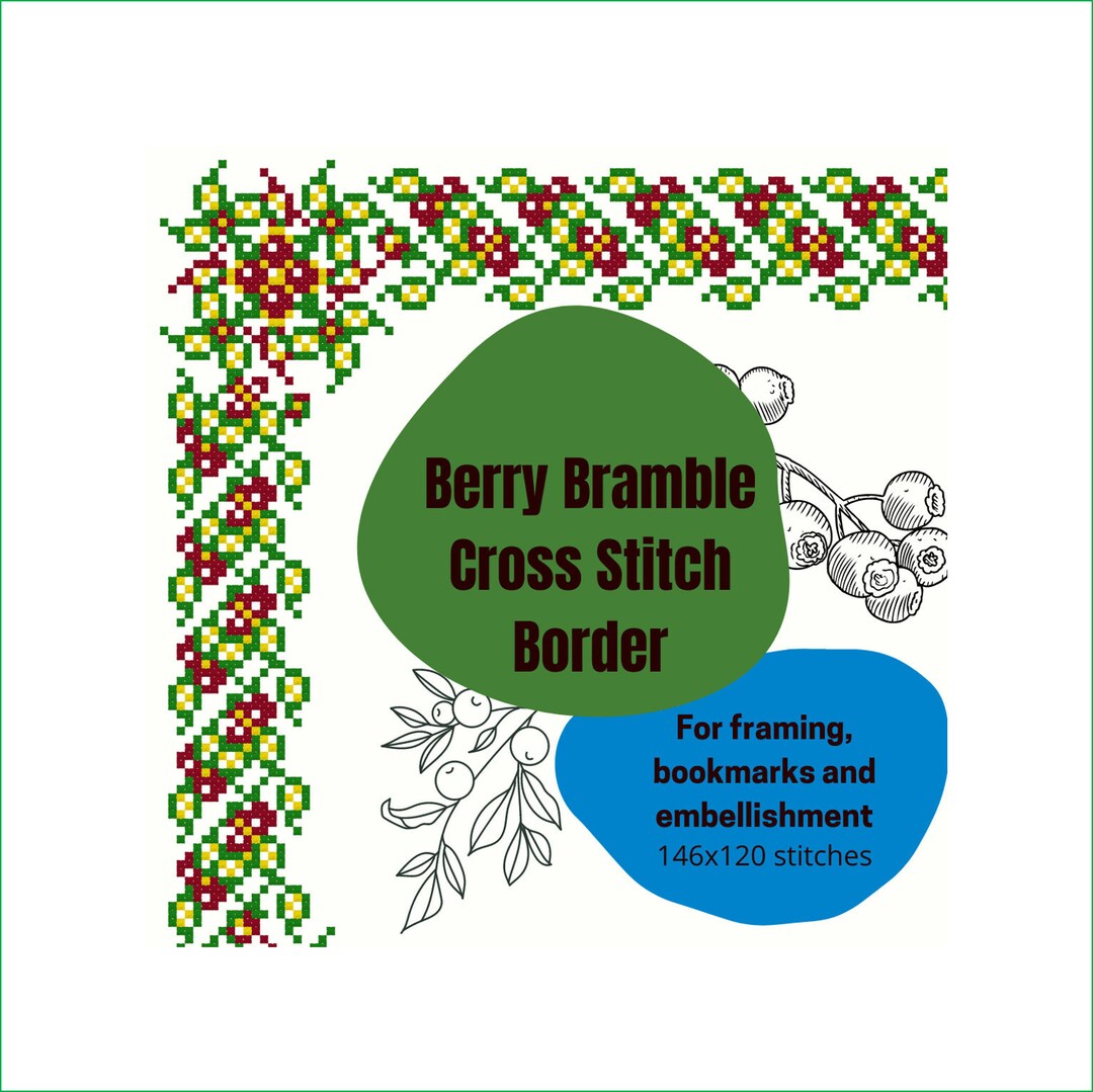 Berry Bramble Cross Stitch Border - Floral Border - Book Mark Pattern ...