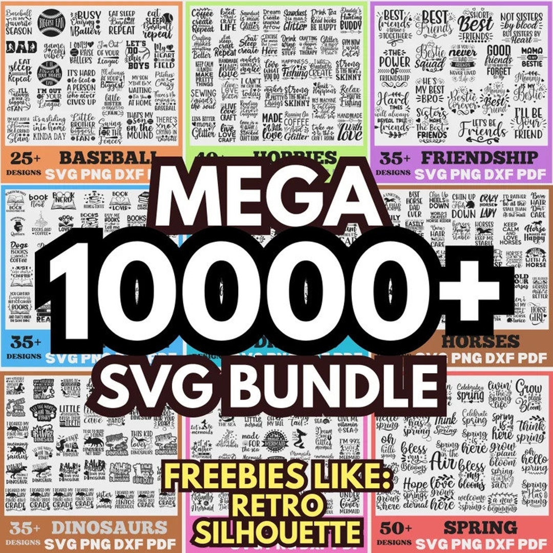 10000 SVG Mega Bundle, Clipart, Saying, Quotes, Wall Art, T-shirt ...