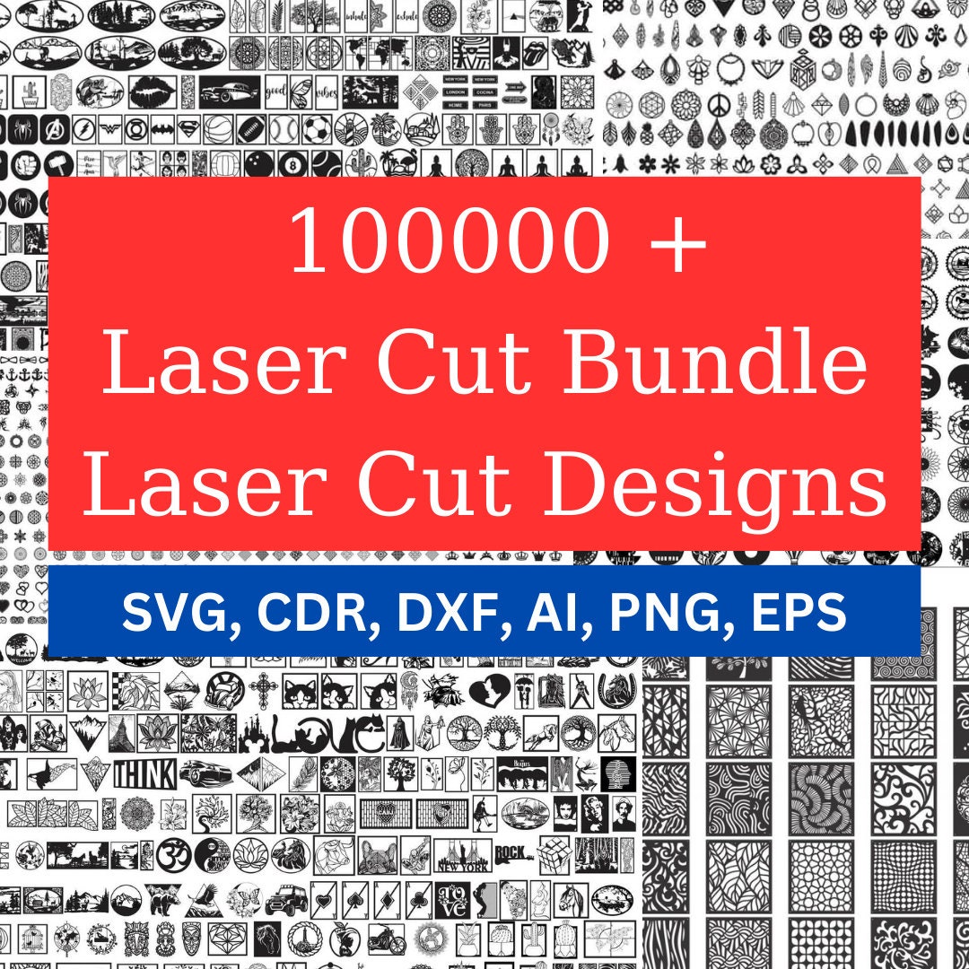 100000 Laser Cut Design Bundle svg, Cdr, Dxf, Ai, Png, Eps Laser Cut ...