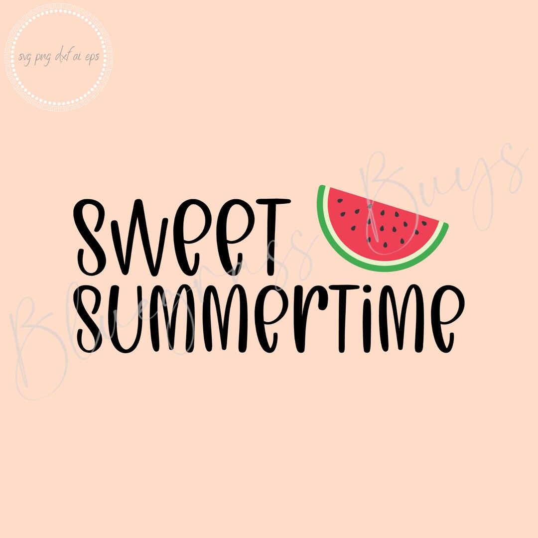 Sweet Summertime SVG, Summer Sign SVG, Summer Cut File, Digital Download, Cricut, Silhouette Cut ...