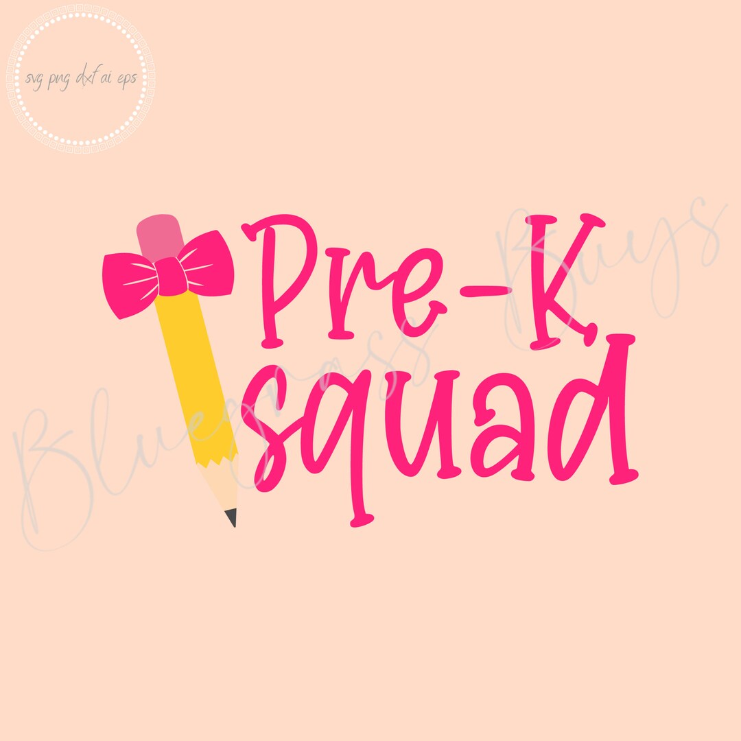 Pre-k Squad SVG - Back to School SVG - School Clipart - Digital ...