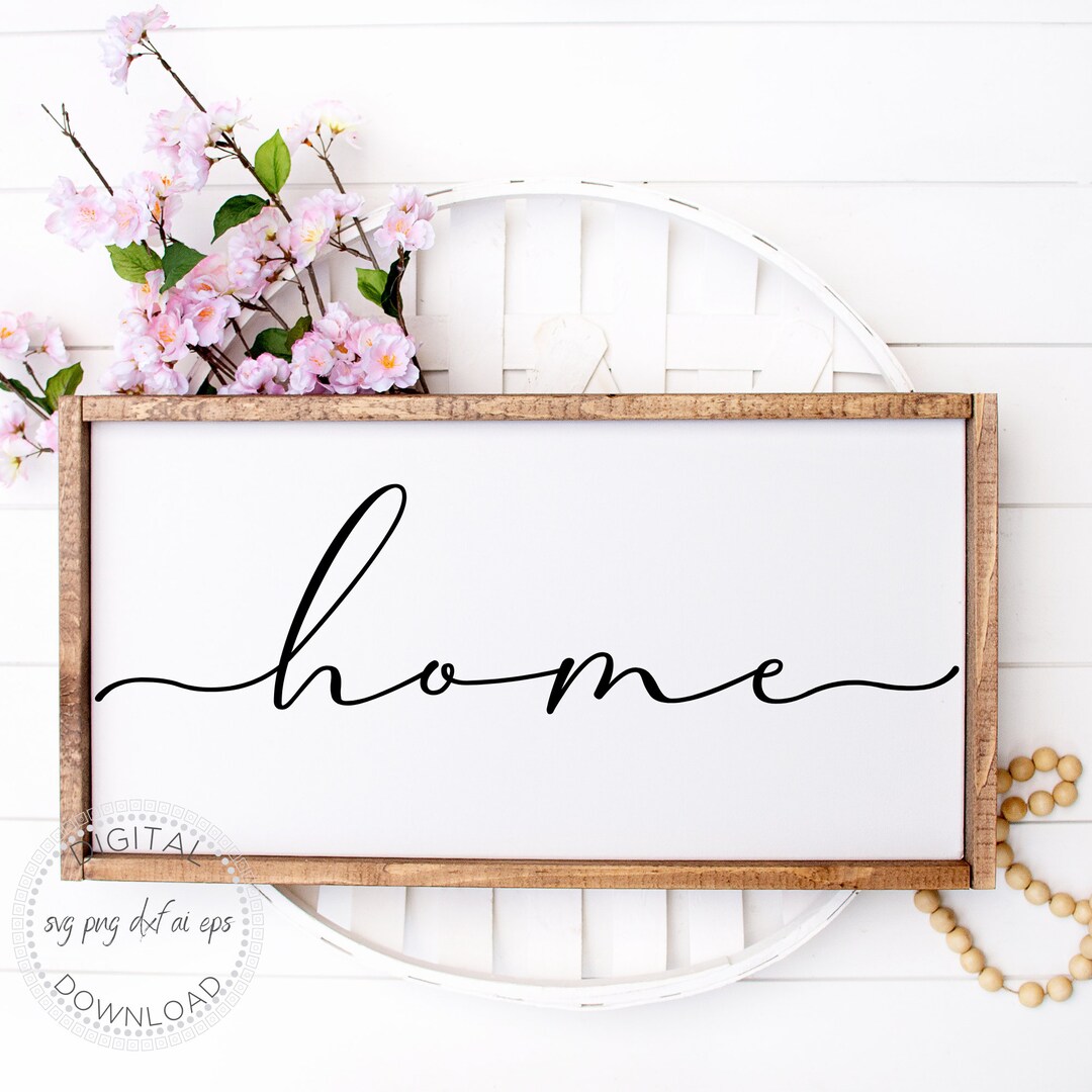 Home SVG - Home Sign Cut File - Farmhouse Home Sign - Etsy