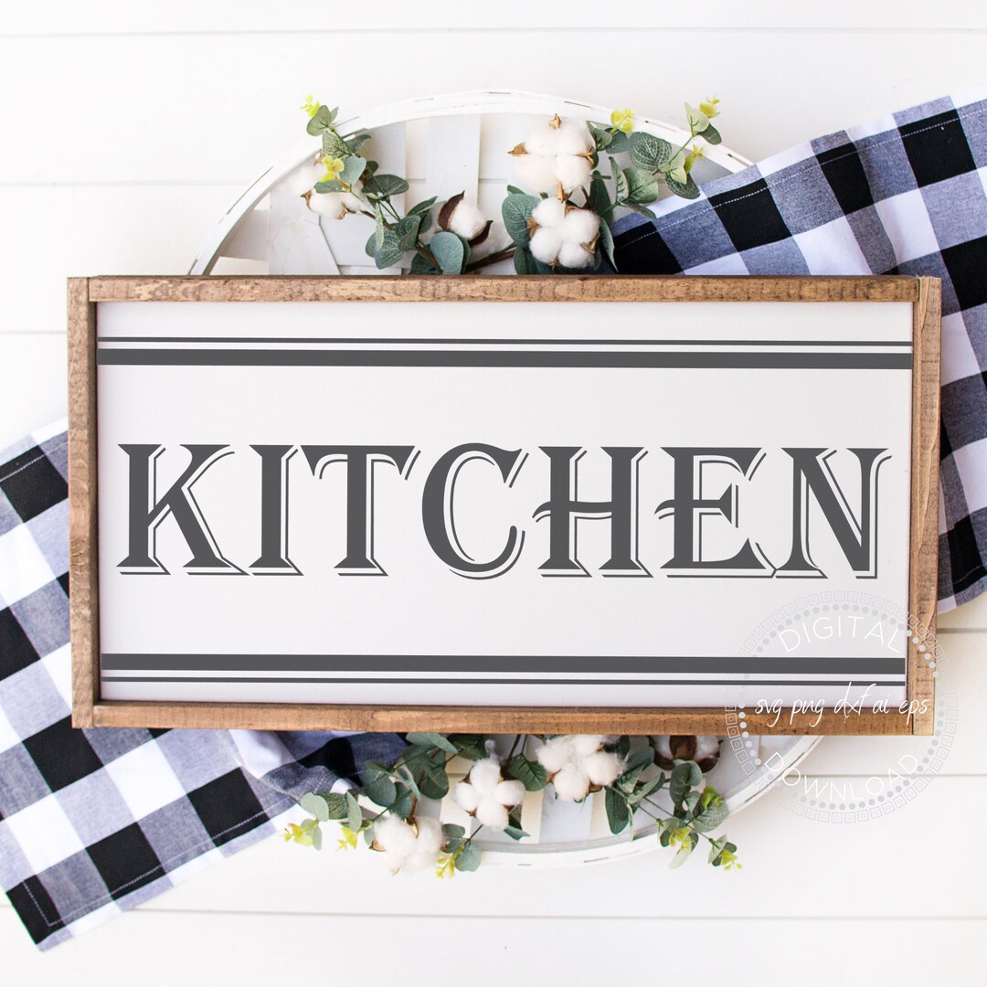 Kitchen SVG - Kitchen Cut File - Kitchen Sign Digital Download - Etsy