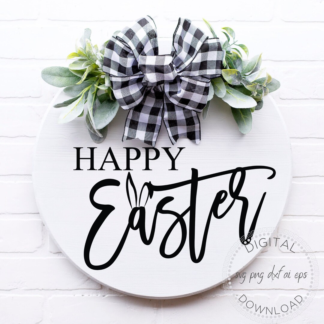 Happy Easter SVG, Easter Sign Png, Easter Cut File, Printable Happy ...