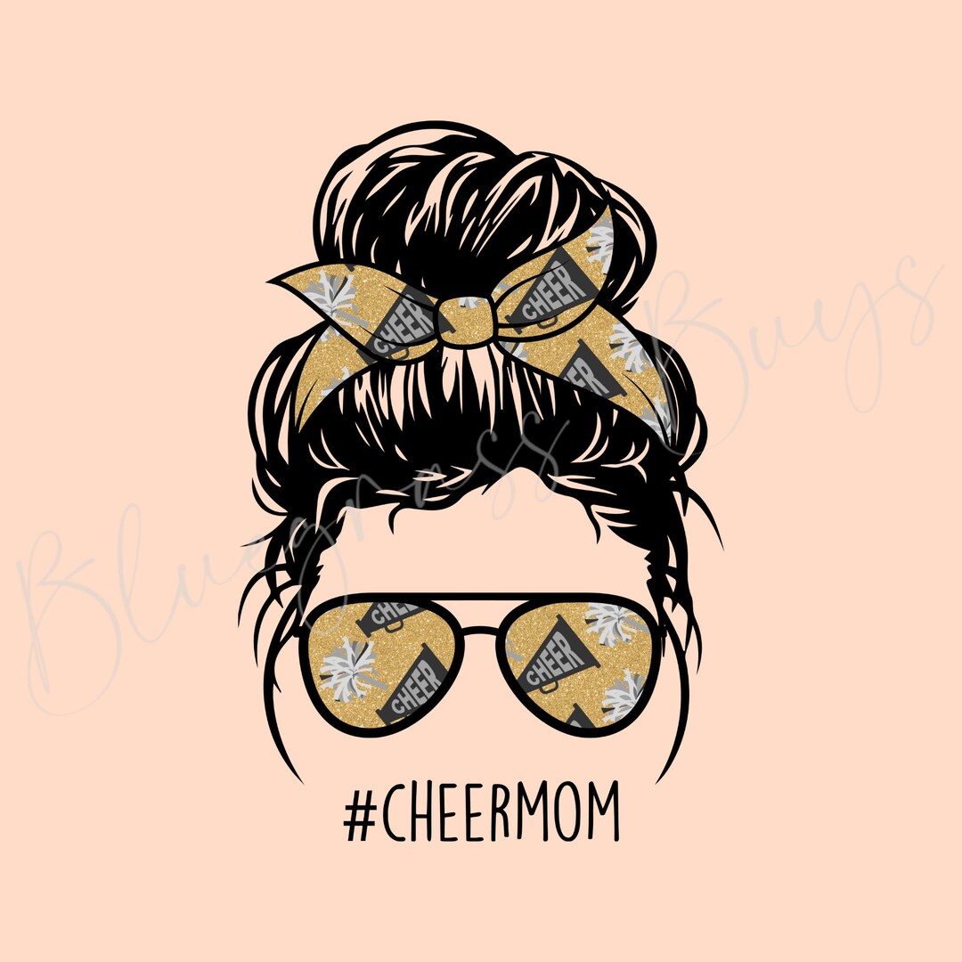 Messy Bun Mom Life Png, Cheer Mom Png, Cheerleading Clipart, Cheer Mom ...