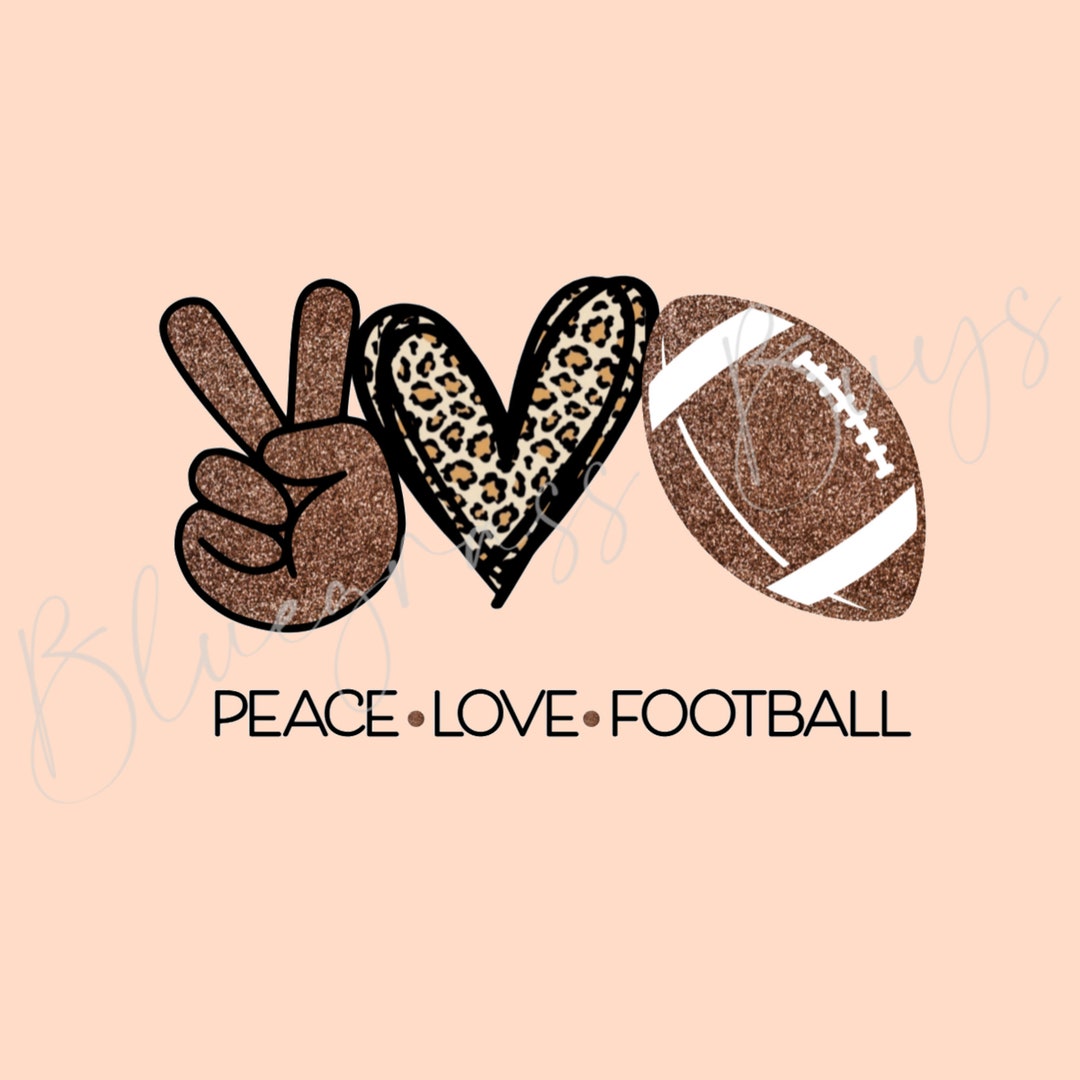 Peace Love Football PNG, Digital Print Peace Sign, Sublimation Print ...