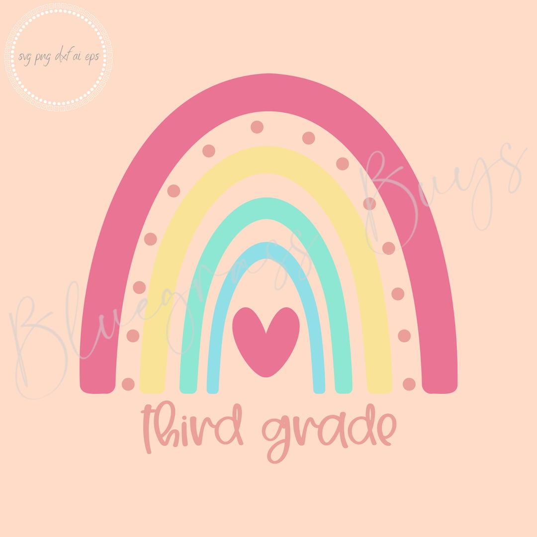 Third Grade SVG - Rainbow SVG - Back to School SVG - Digital Download ...