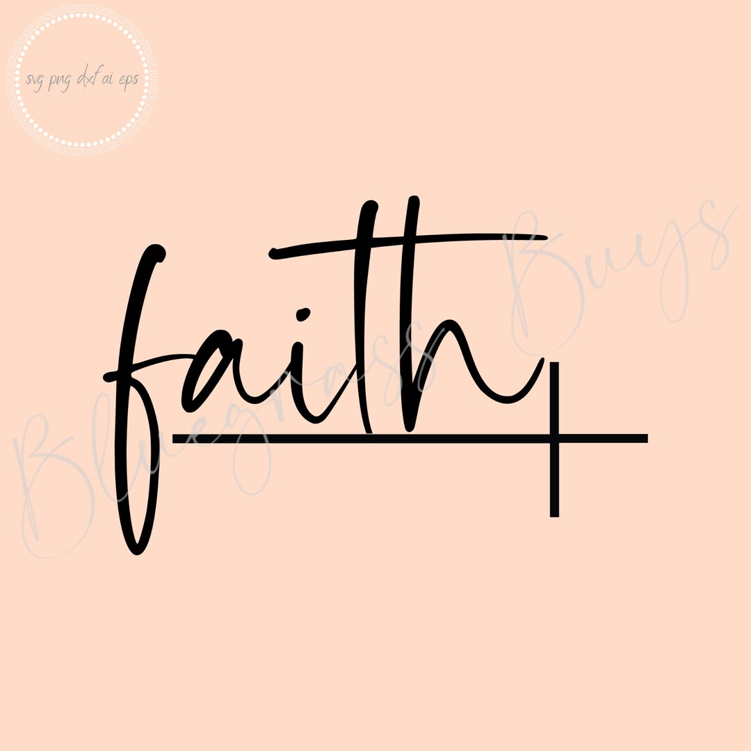 Faith SVG - Faith Cross Script SVG File - Digital Download - Cricut ...
