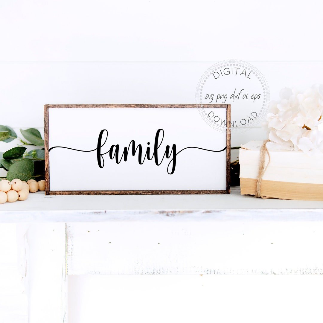 Family SVG - Family Sign Cut File - Farmhouse Sign SVG - Cricut Cut ...