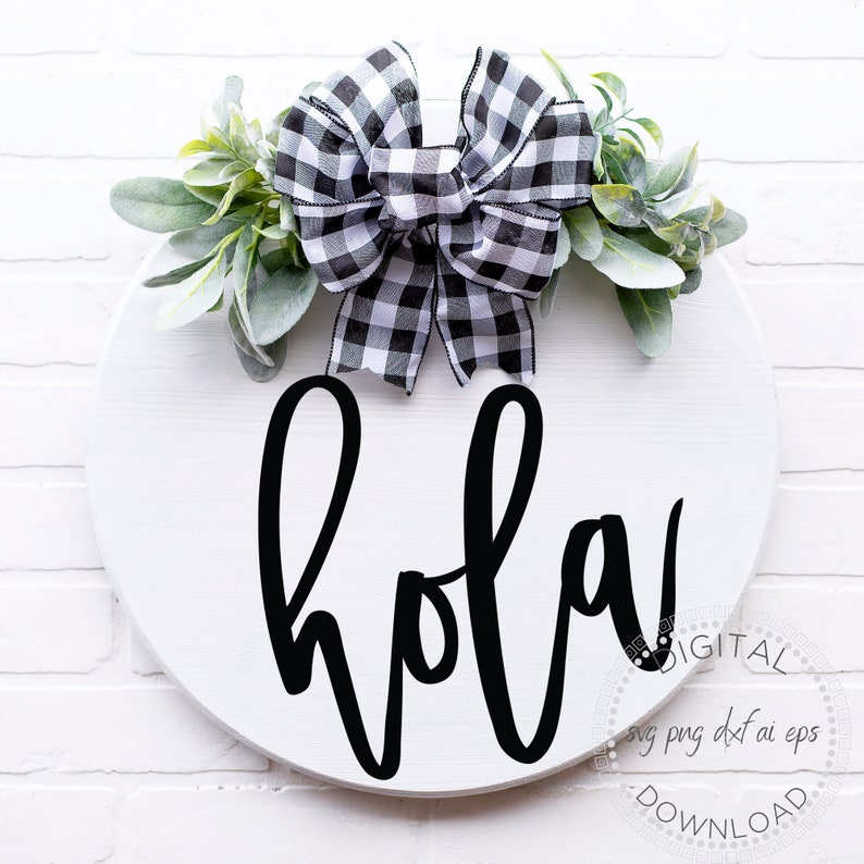 Hola SVG Farmhouse Sign SVG Welcome Hello Cut File Home - Etsy