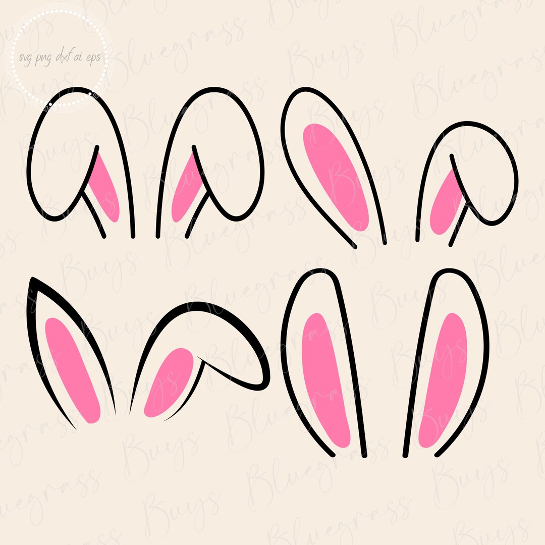 Easter Bunny Ears Svg Easter Png Easter Bunny Svg Digital Download Cricut Silhouette Cut