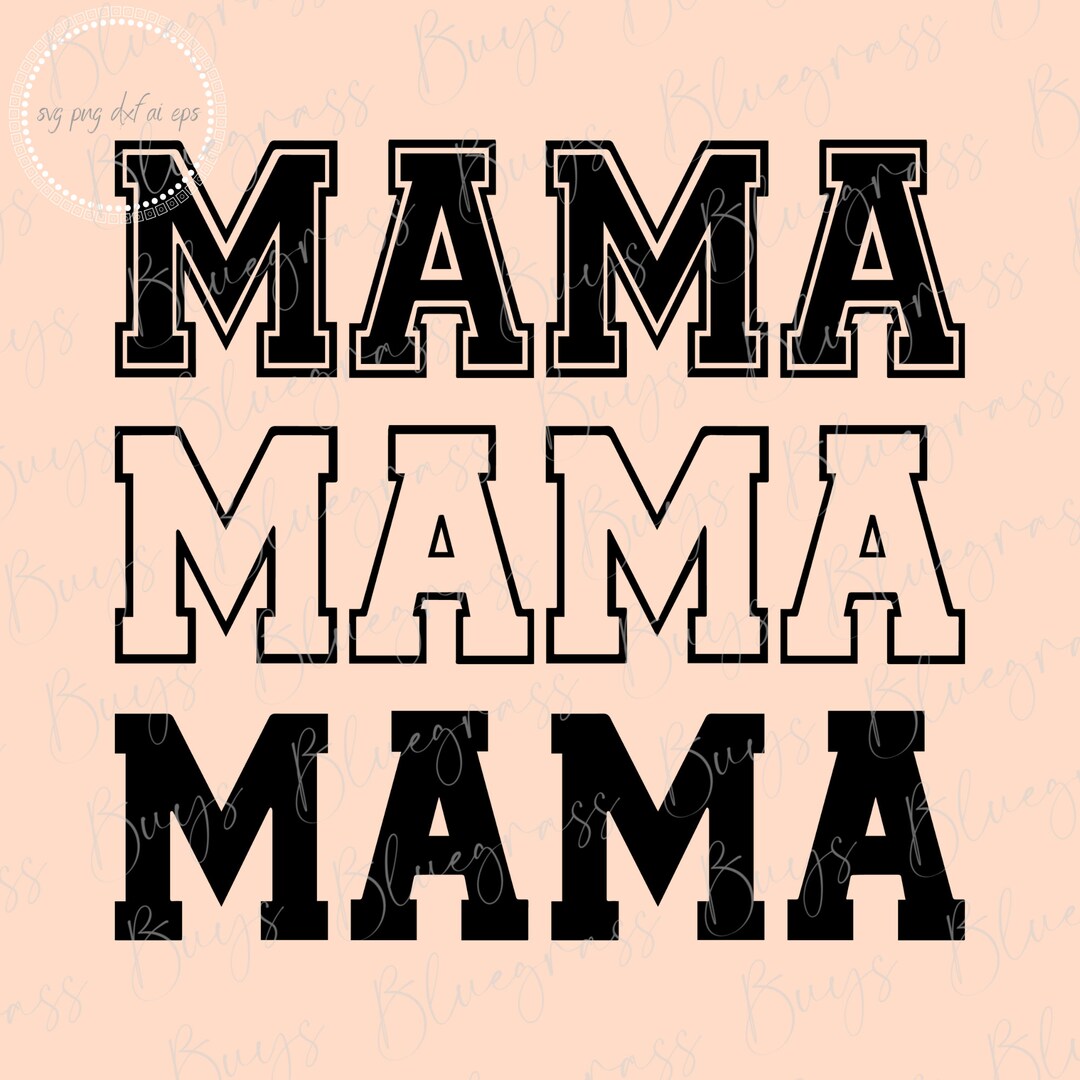 Mama SVG Varsity, MAMA Varsity Arched Bundle SVG, Mama Png, Mama Svg ...