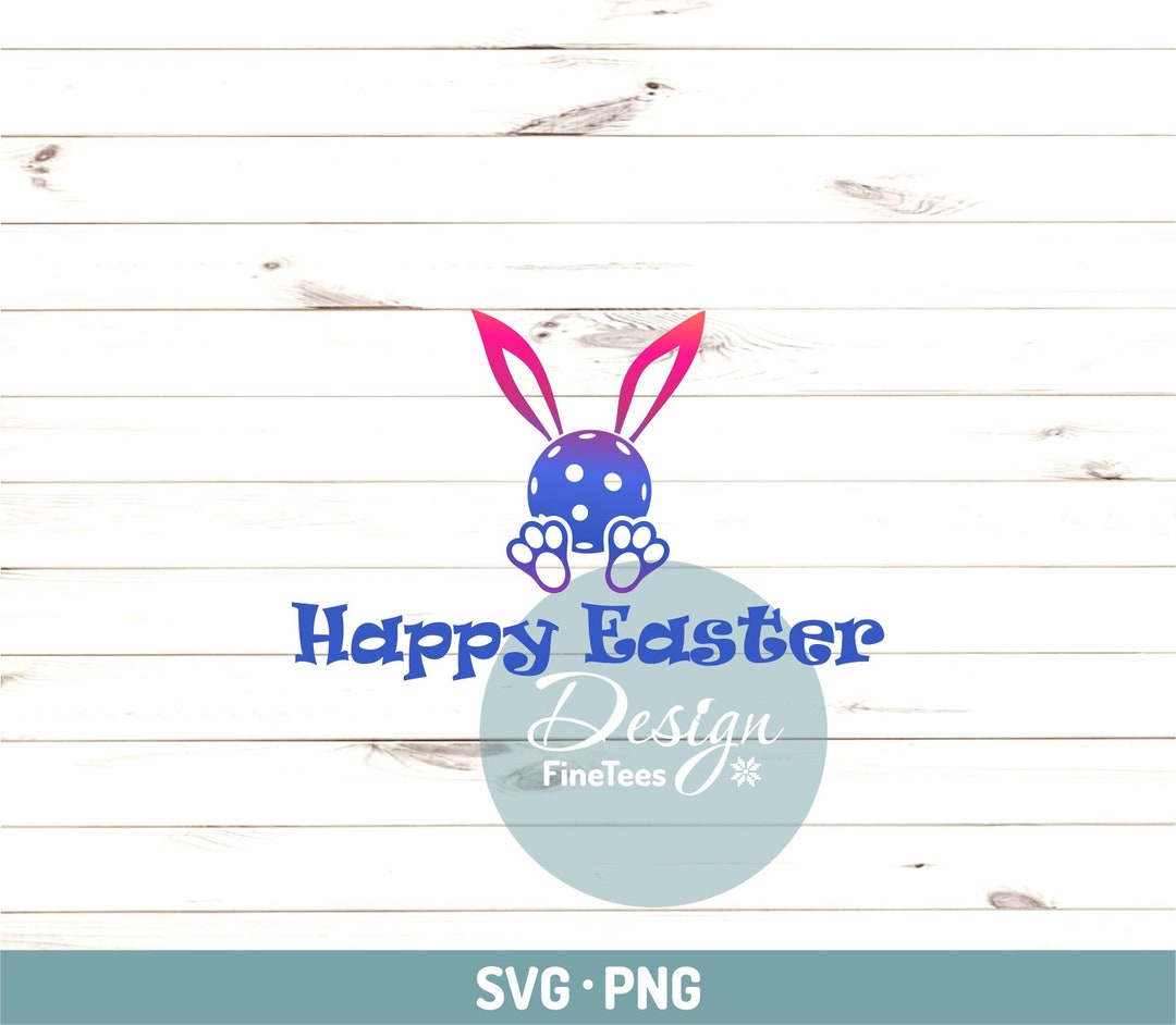 Happy Easter Pickleball Png, Svg Easter Greeting Card Digital Files for ...
