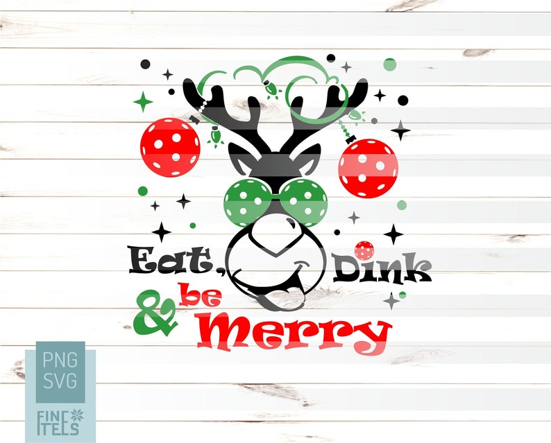 Eat Dink and Be Merry Pickleball Svg Cut File Png - Etsy