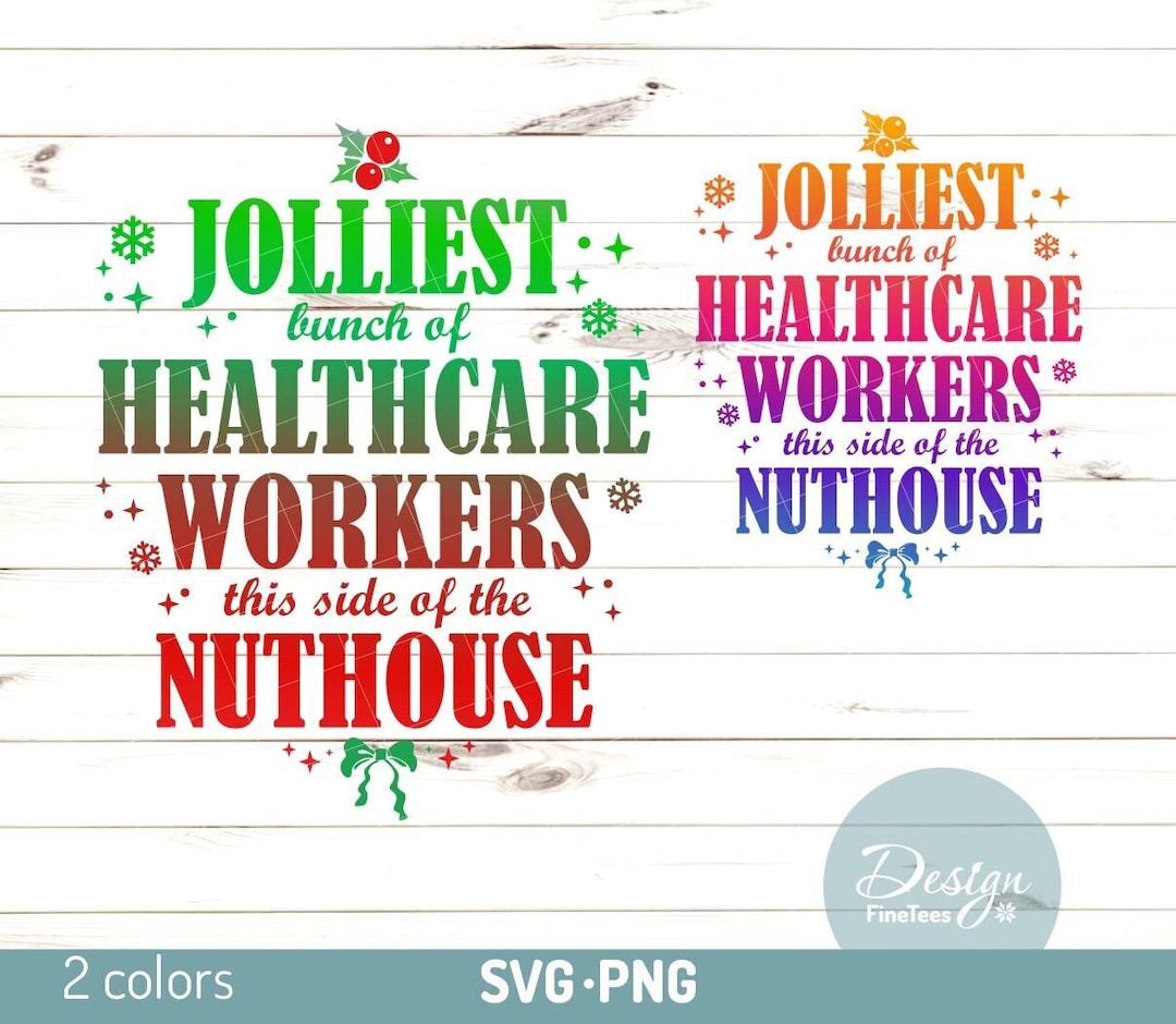 Funny Chrismas Healthcare Svg Png Files, Sublimate Transfer, High ...
