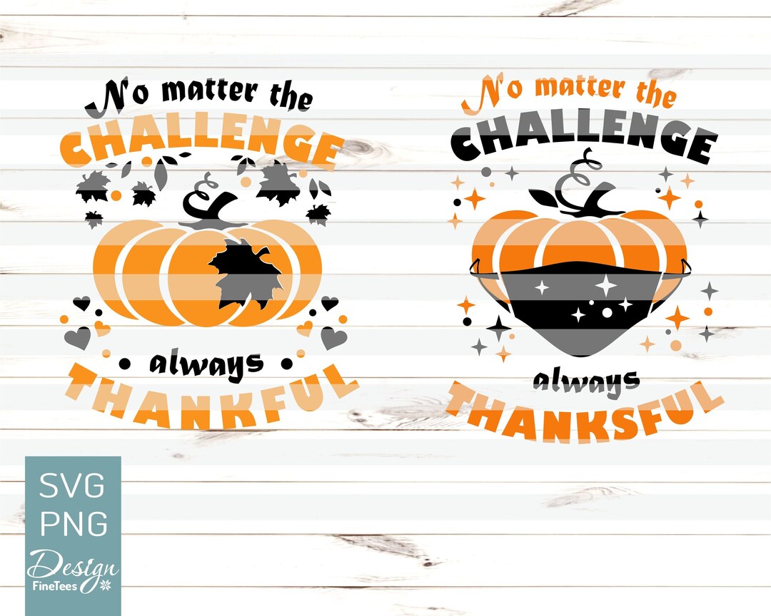 Thanksgiving Nurse, Doctor SVG, PNG, No Matter the Challenge Always ...