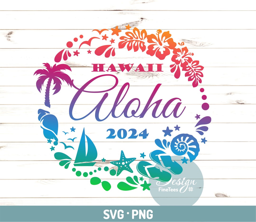 Aloha Hawaii 2024 png, Svg / Islands Vacation 2024 archivos digitales ...