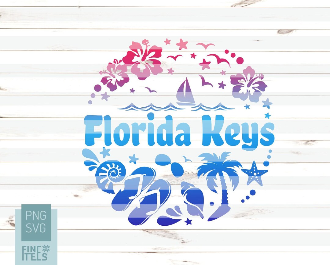 Florida Keys Svg, Png Files, Tropical Sublimation Transfer Ready to ...