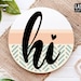 Round Hi Sign SVG Boho Pattern SVG Circle Wood Sign for - Etsy