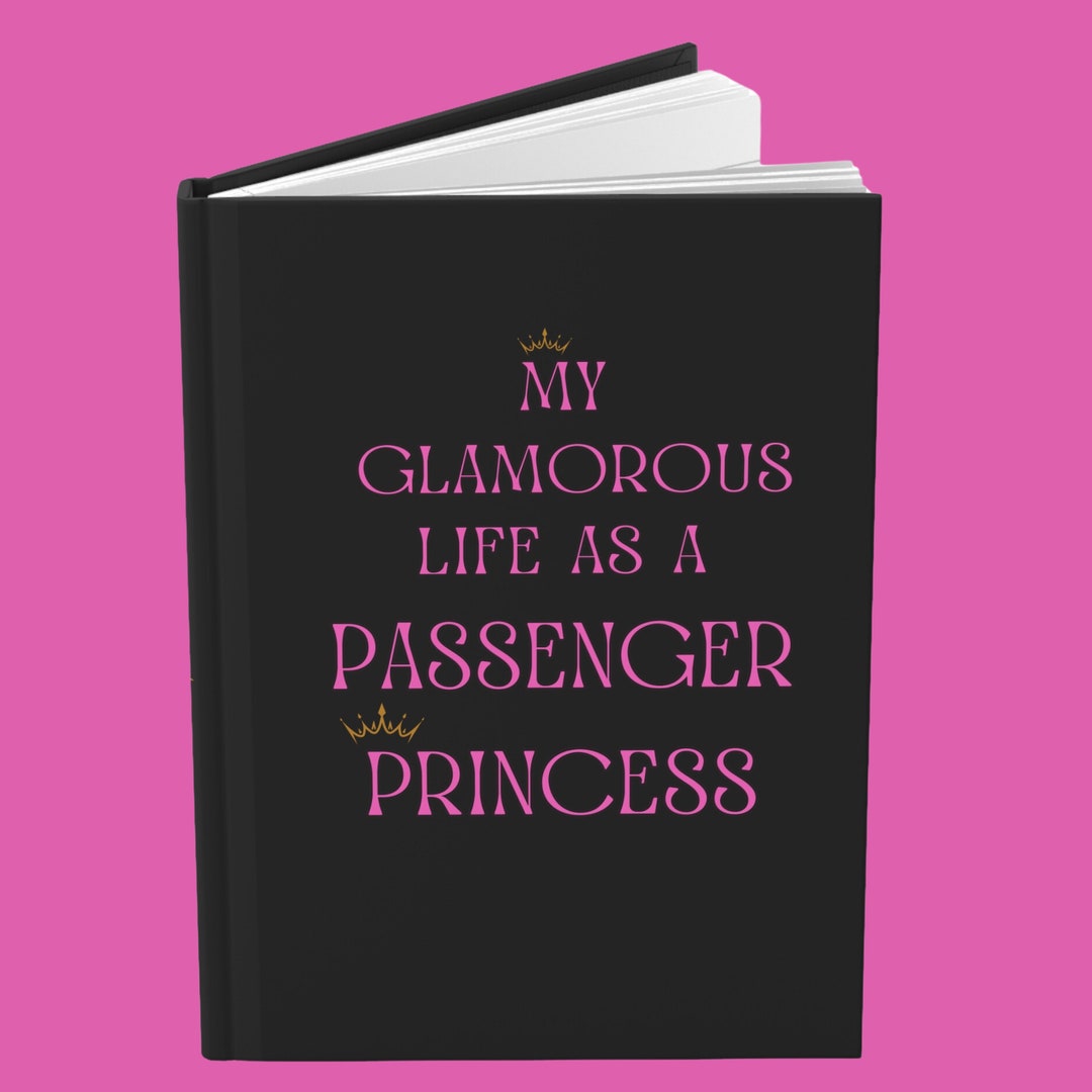 Passenger Princess Journal, My Life Diary Journal, Princess Diary ...