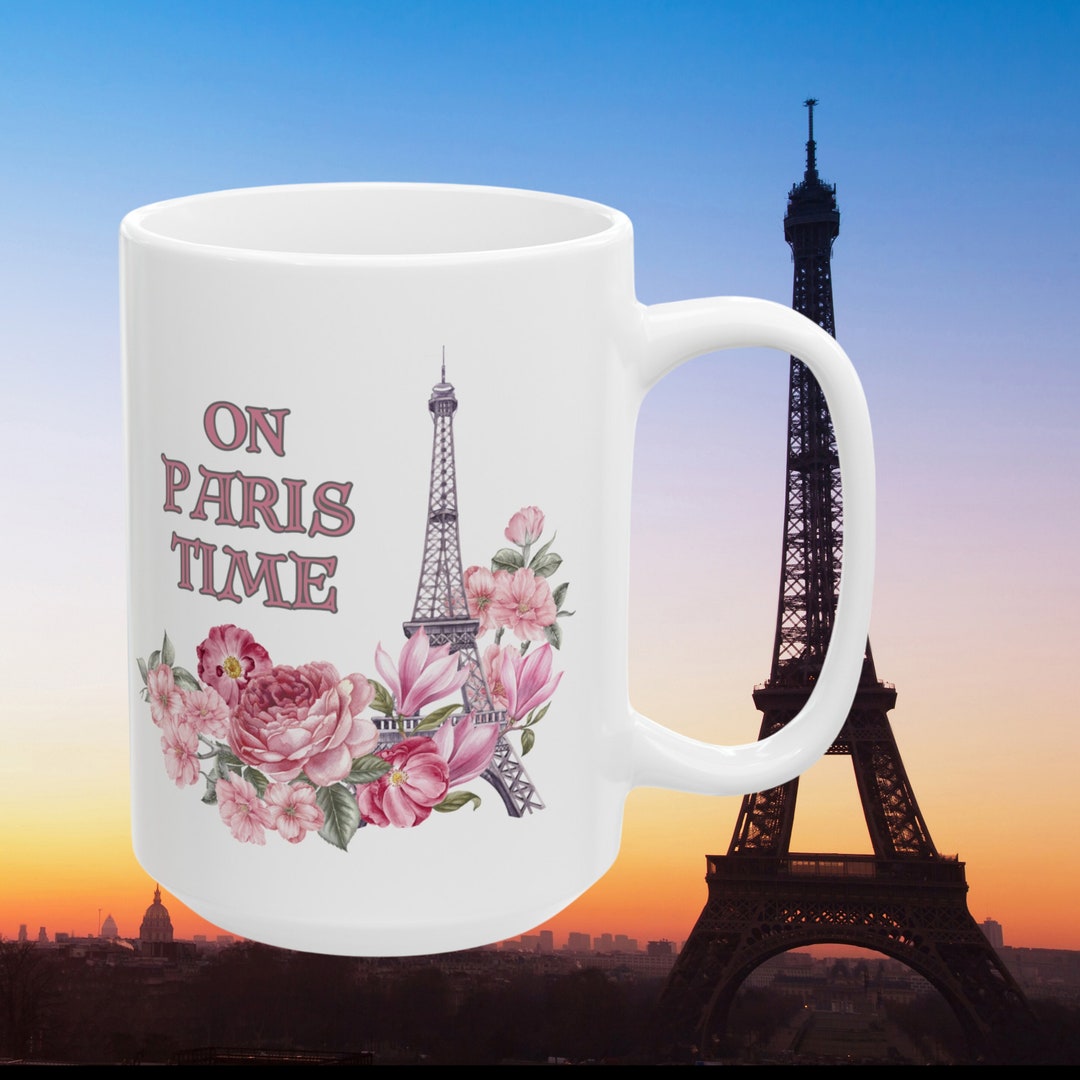 On Paris Time Coffee Mug, Paris Mug, Paris Souvenir, Gifts for ...