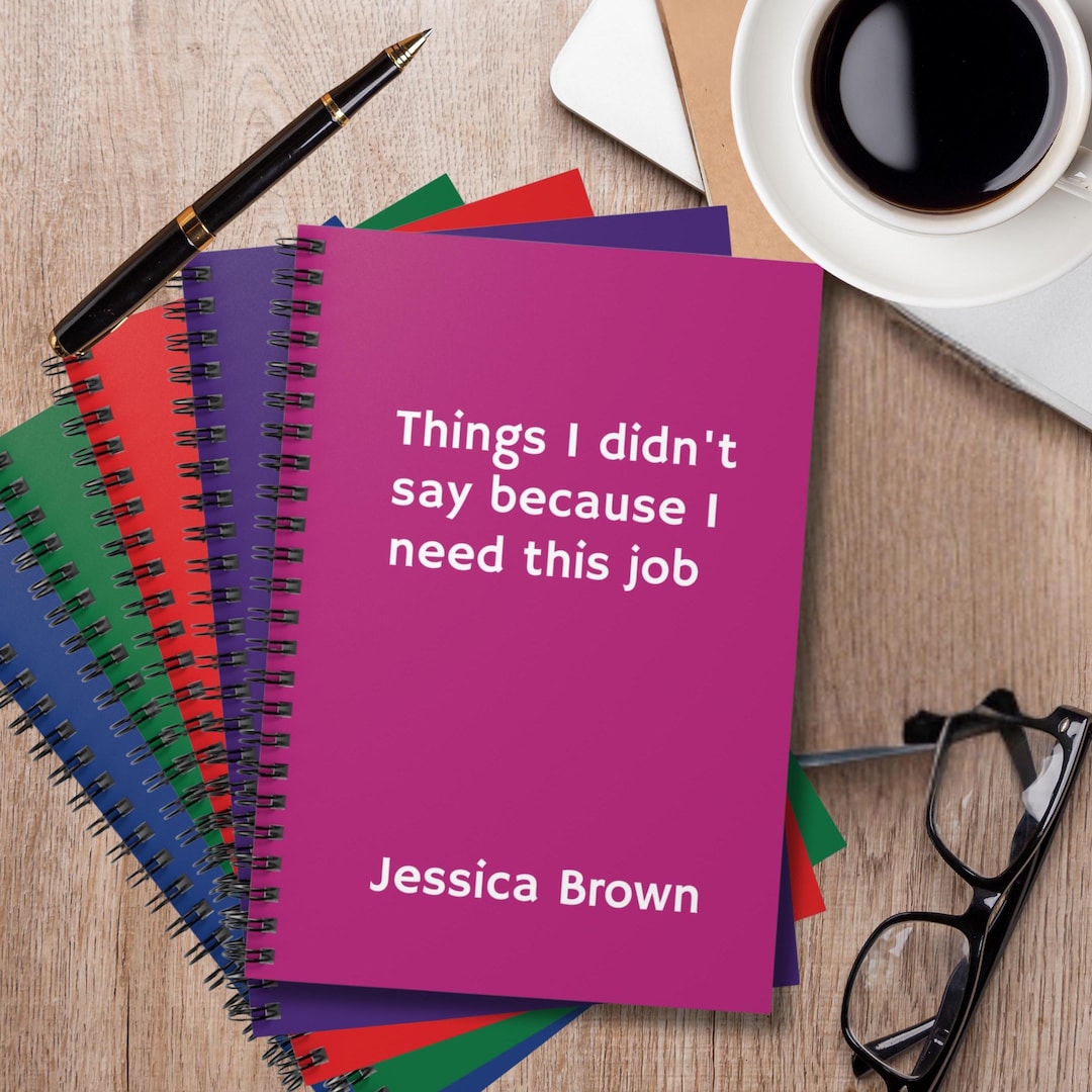 Personalized Snarky Notebook, Things I Didn't Say Work Notebook, Daily ...