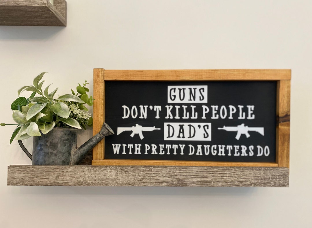 Dad Gun Daughter Fathers Day Gift - Etsy