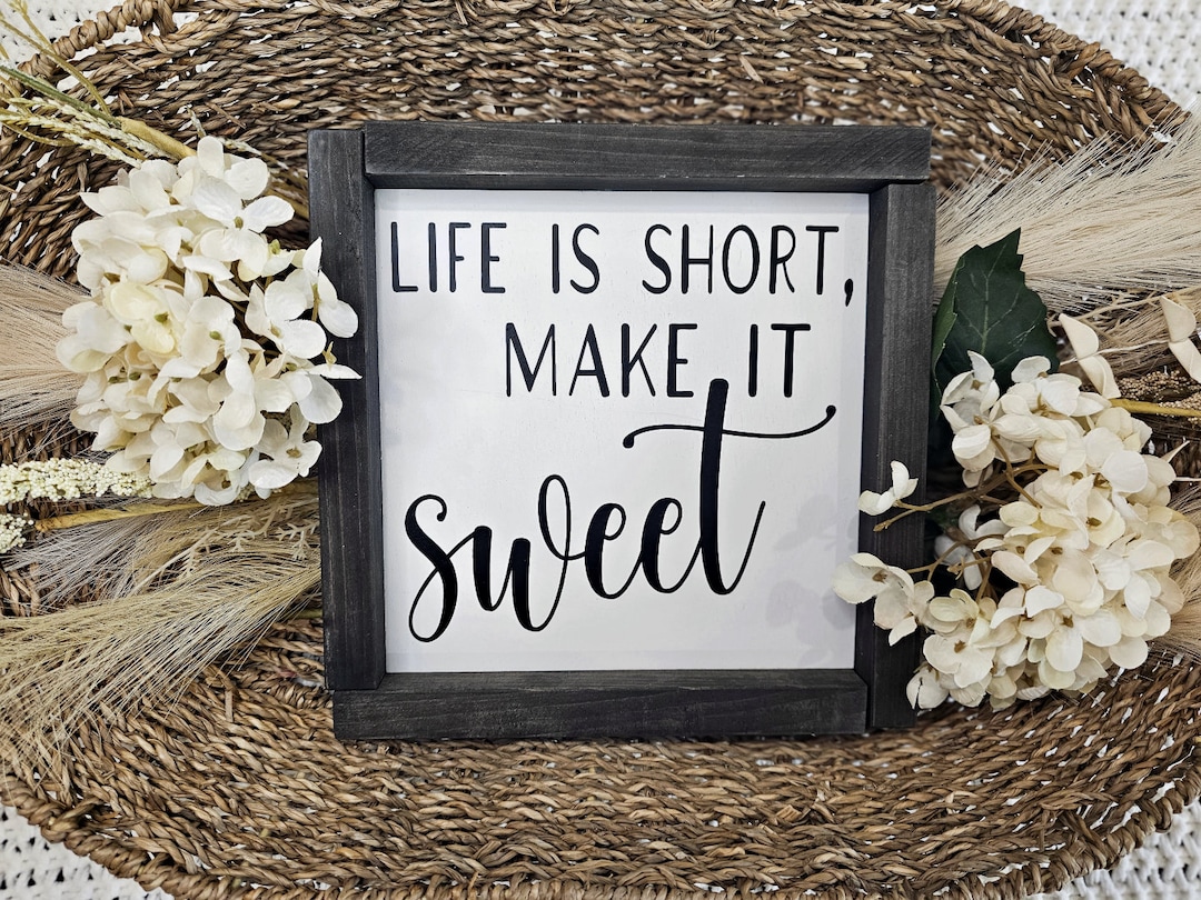 Life is Short Sign, Country Lyric Home Décor, Song Lyric Accent - Etsy