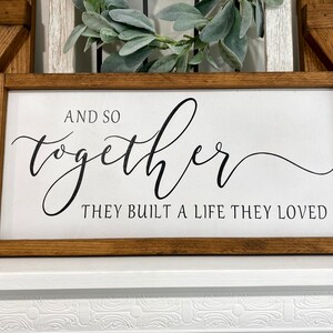 Together They Built A Life They Loved Sign, Living Room Décor, Family ...
