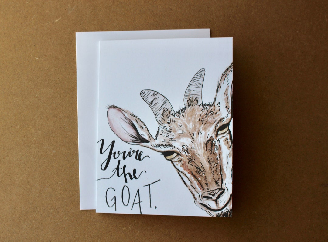 You're the G.O.A.T, A2, Greeting Card, Funny Fathers Day Card, Goat ...