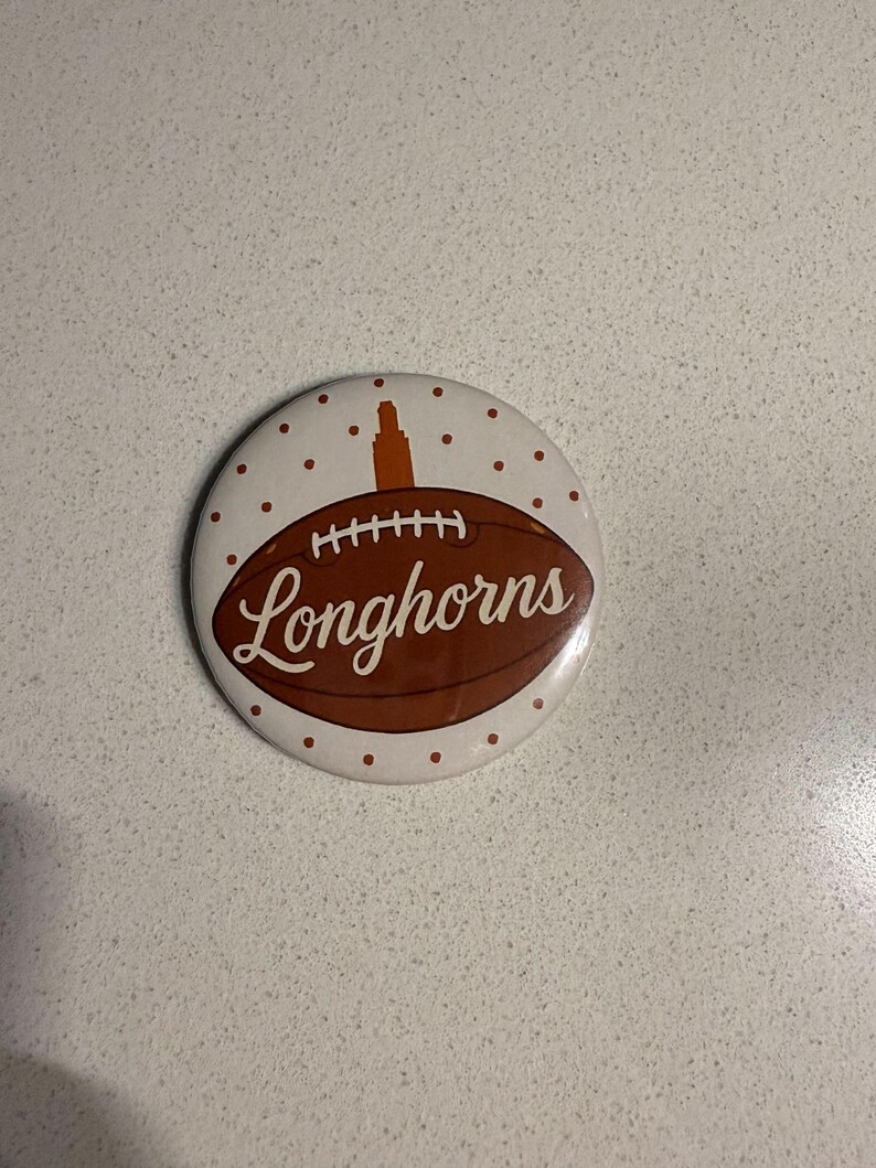 Texas Gameday Pin Buttons, UT Austin, Longhorn, 1-3 Inch, Custom ...