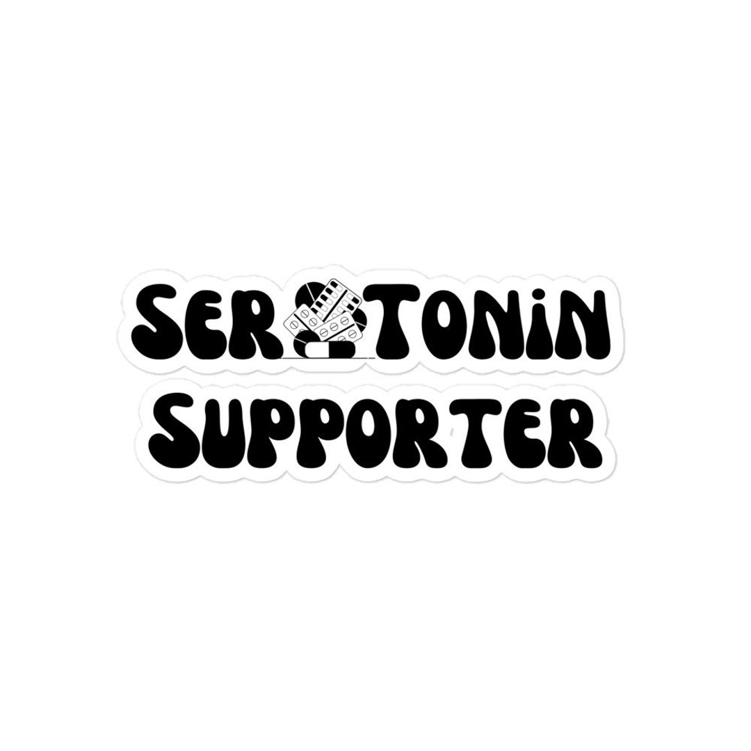 Serotonin Supporter Sticker | Mental Health Sticker | Therapist Sticker ...
