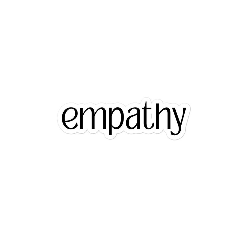 Empathy Sticker | Mental Health Sticker | Therapist Sticker - Etsy