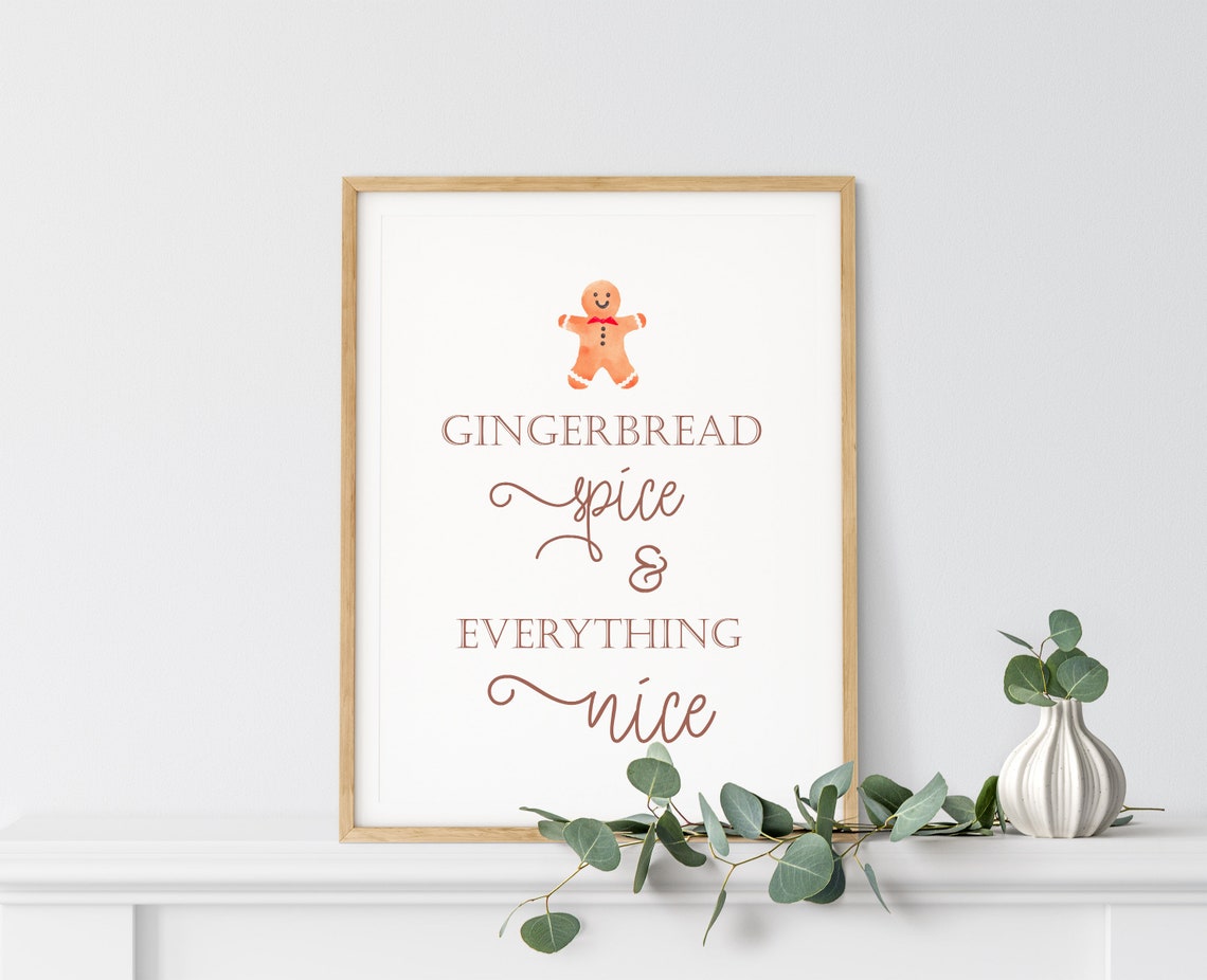 Gingerbread Man Print Gingerbread Spice Christmas Quote | Etsy