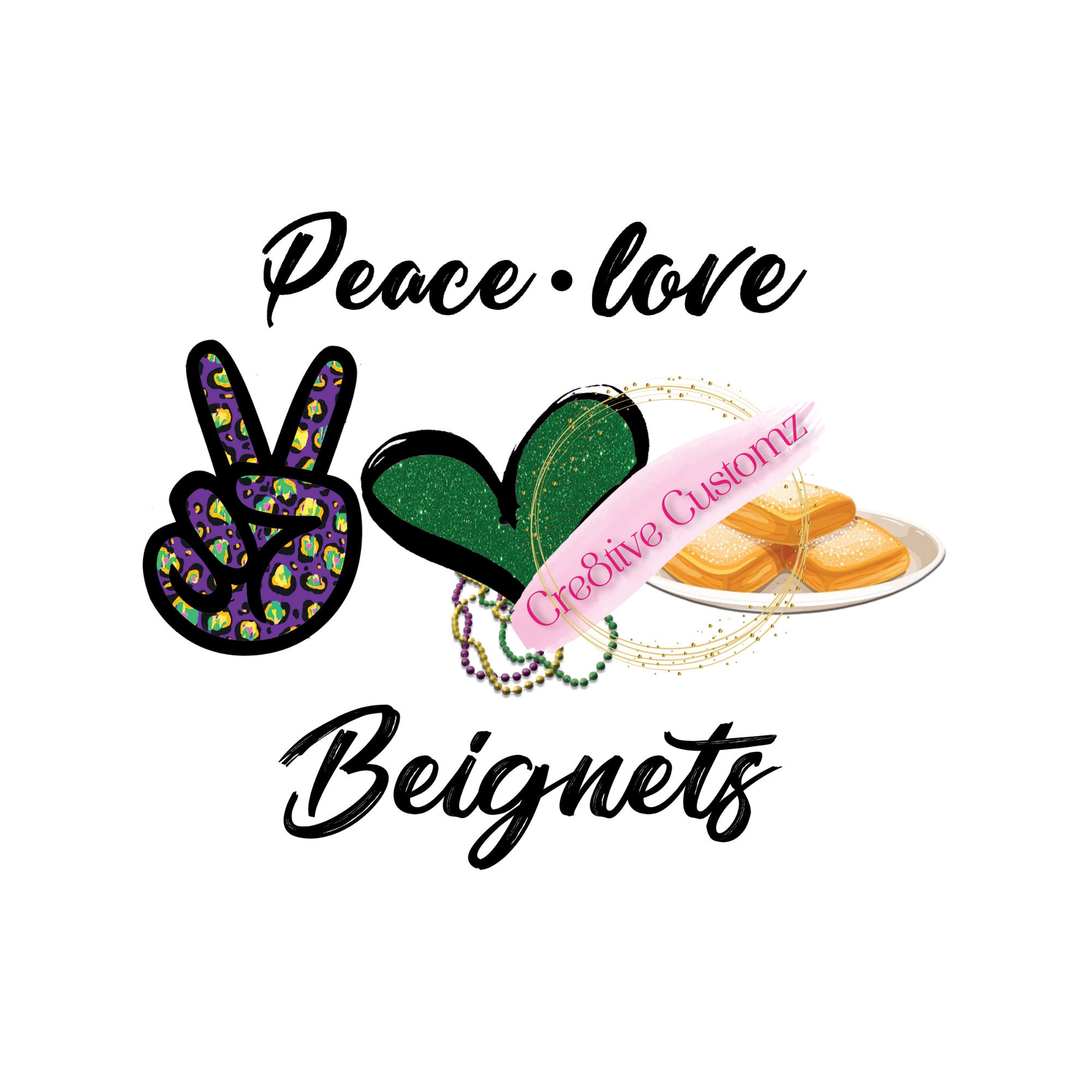 Peace Love and Beignet PNG Digital File - Etsy