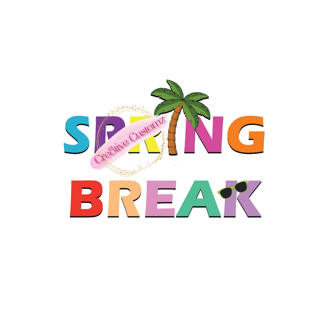 Spring Break 2 PNG Digital File - Etsy
