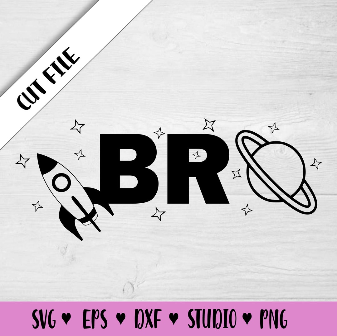 Bro With Planet, Rocket, Stars, Universe Space, SVG , Cut File, Dxf ...